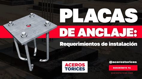 Placas de anclaje Requerimientos para su instalación YouTube