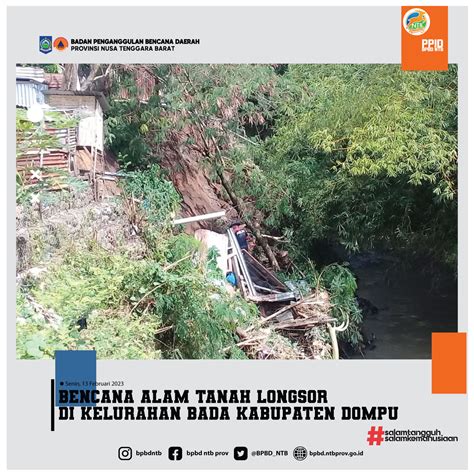 Bencana Alam Tanah Longsor Di Kelurahan Bada Kabupaten Dompu Rabu 13