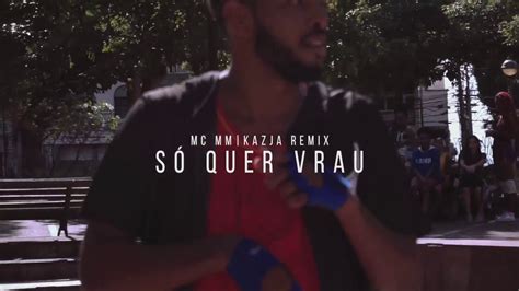 Só Quer Vrau MC MM Kazja Remix Dance Of Black Coreografia YouTube