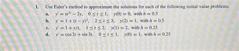 [solved] 1 use euler s method to approximate the solut