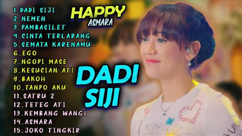 HAPPY ASMARA DADI SIJI FT DELVA DADI SIJI NEMEN Royal Music YouTube