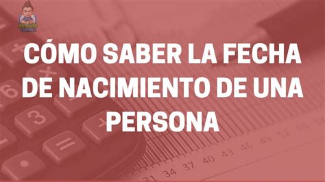 Descubre Cómo Obtener la Fecha de Nacimiento por DNI en Perú Guía