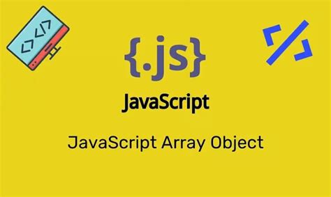 useful javascript array object methods explained with examples