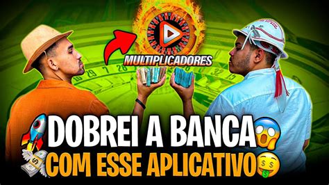 DOBREI A BANCA POUCAS JOGADAS ESSE APLICATIVO YouTube