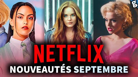 NETFLIX NOUVEAUTÉS qui ARRIVENT en SEPTEMBRE de 40 YouTube