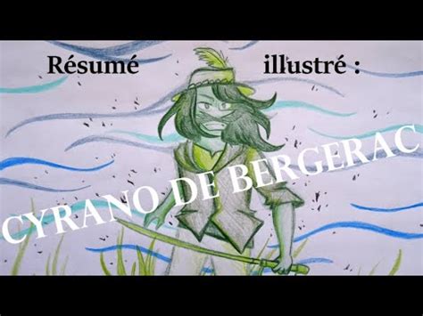 Résumé illustré Cyrano de Bergerac YouTube