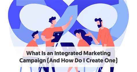 What Is An Integrated Marketing Campaign