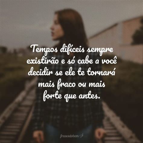 60 frases sobre tempos difíceis que inspiram a resiliência