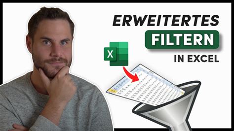 Mehr Kontrolle Deiner Daten Durch Erweitertes Filtern In Excel Youtube