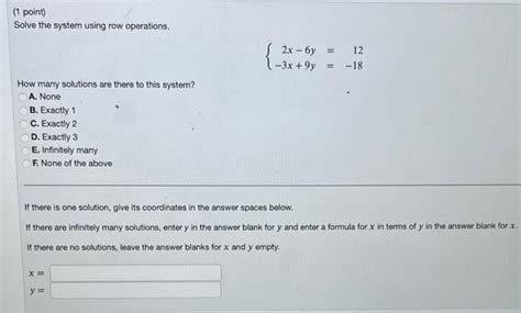 solved 1 point solve the system using row operations