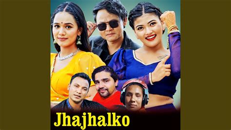 Jhajhalko Youtube