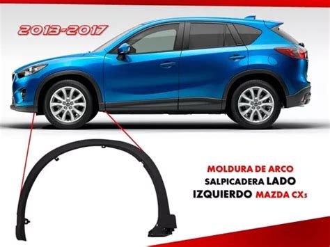 Moldura De Arco Salpicadera Izquierdo Mazda Cx5 2013 2017 Envío gratis