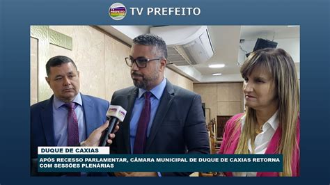 Ap S Recesso Parlamentar C Mara Municipal De Duque De Caxias Retorna