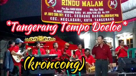 Kroncong Tangerang Tempo Doeloe Youtube