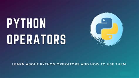 python tutorial for beginners operators