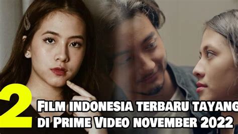 Nonton Video Rekomendasi Film Indonesia Terbaru Tayang Di Prime Video