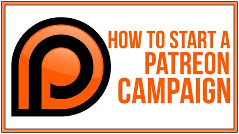 How To Start A Patreon Campaign To Support Your Content Youtube