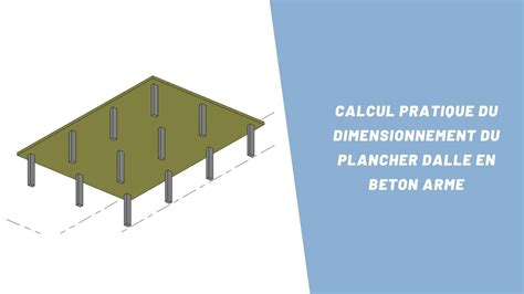 Calcul pratique du dimensionnement de plancher dalle en béton armé