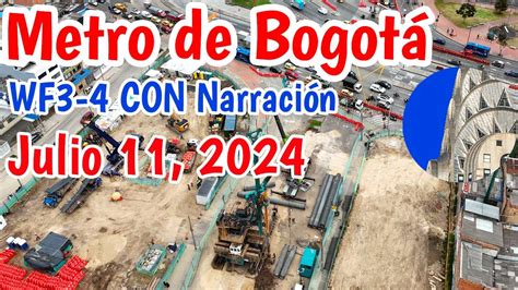 Metro de Bogotá Así van La calle octava Sur y estación 9 NQS SENA WF3