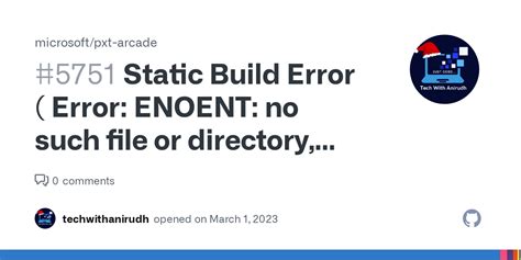 Static Build Error Error ENOENT No Such File Or Directory Scandir