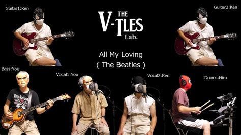 The BeatlesAll My Loving カラオケ付き YouTube