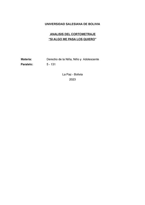 Cortometraje Si Algo Me Pasa Los Quiero Subida UNIVERSIDAD SALESIANA