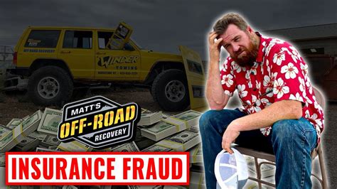 Details About Matts Off Road Recovery Insurance Fraud YouTube