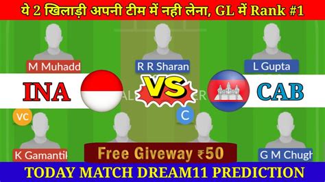 INA Vs CAB Dream11 Prediction Indonesia Vs Cambodia Today S Match