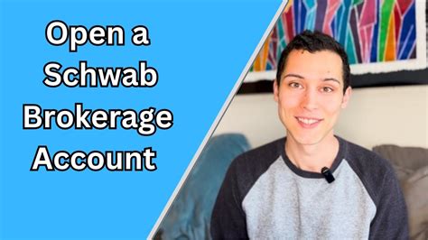 How To Open A Charles Schwab Account In Youtube