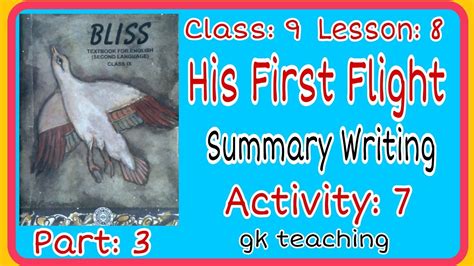 His First Flight Summary Writing Exercise Youtube