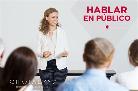 Cinco Elementos A Cuidar Para Hablar En P Blico Silvia Foz