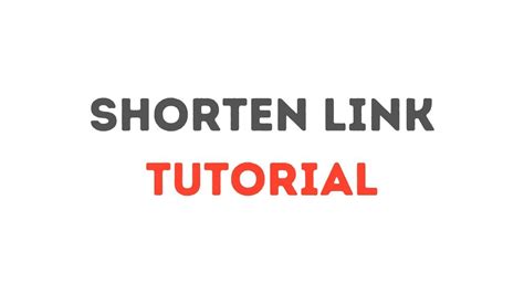 Link Shortening Tutorial YouTube