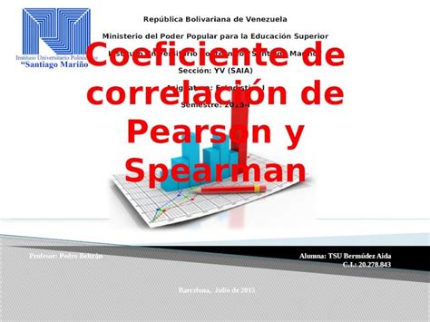 Pptx Presentacion Coeficientes De Correlacion De Pearson Y Spearman