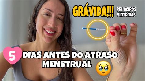COMO DESCOBRI A GRAVIDEZ ANTES DO ATRASO MENSTRUAL Primeiros Sintomas