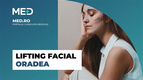 Lifting facial Oradea Top 5 Clinici Prețuri Programare Online