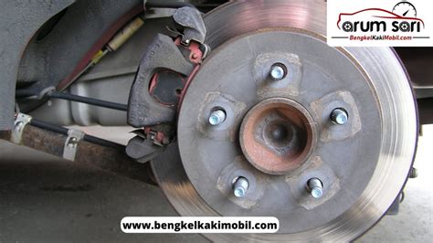 Mengenal Komponen Rem Cakram Mobil Dan Fungsinya