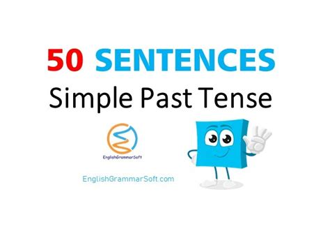 50 Sentences Of Simple Past Tense Affirmative Negative Questions