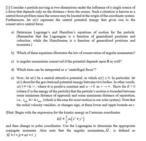 solved [1] consider a particle moving in two dimensions