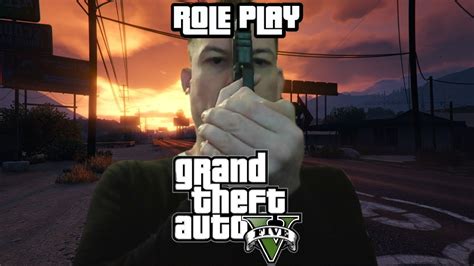 Grand Theft Auto V ROLE PLAY YouTube