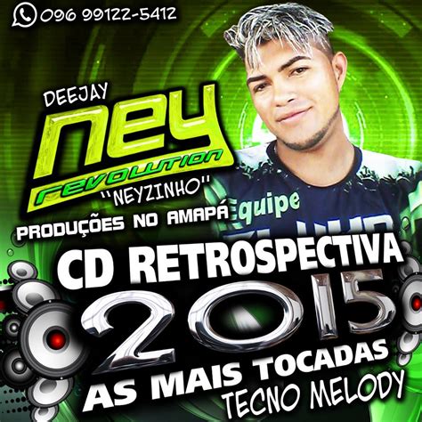 Cd Mixado Retrospectiva As Mais Tocadas Melody Dj Ney