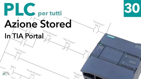 Azione Stored In Sfc Con Tia Portal E S Plc Per Tutti Video