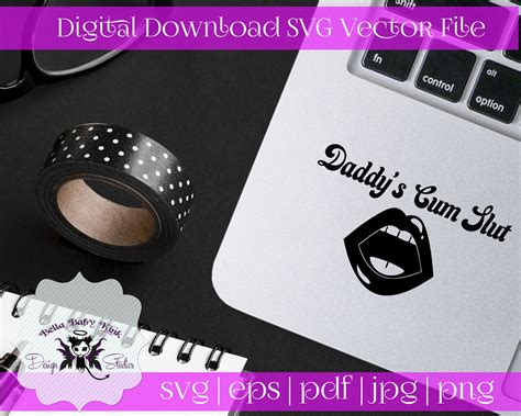 Daddys Cum Slut Svg File For Cricut Silhouette Cameo Etsy Singapore