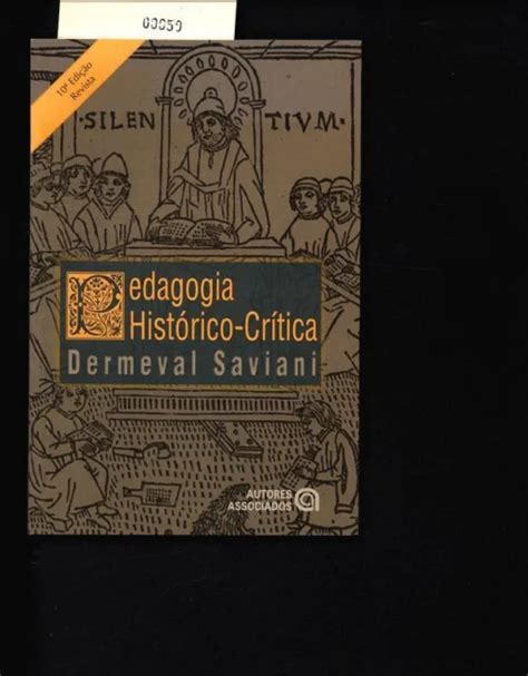 PEDAGOGIA HISTÓRICO CRÍTICA PRIMEIRAS aproximações Saviani Dermeval