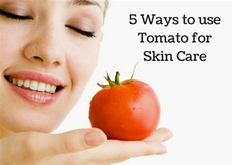 Ways To Use Tomato For Skin Care With Remarkable Results Lifestylica