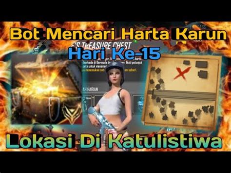 Lokasi Harta Karun FF Hari Ke 15 Lokasi Peta Harta Karun Hari Ini
