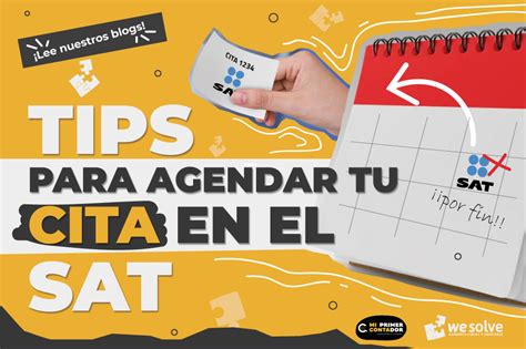 TIPS PARA AGENDAR TU CITA EN EL SAT EN 5 SENCILLOS PASOS We Solve