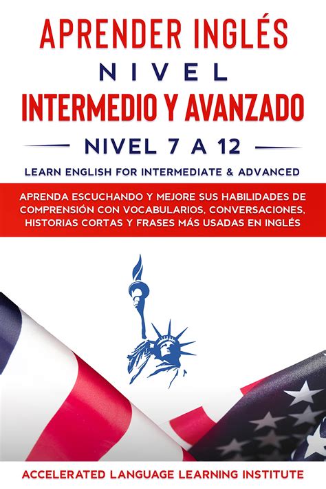 Aprender Ingl S Nivel Intermedio Y Avanzado Aprenda Escuchando Y