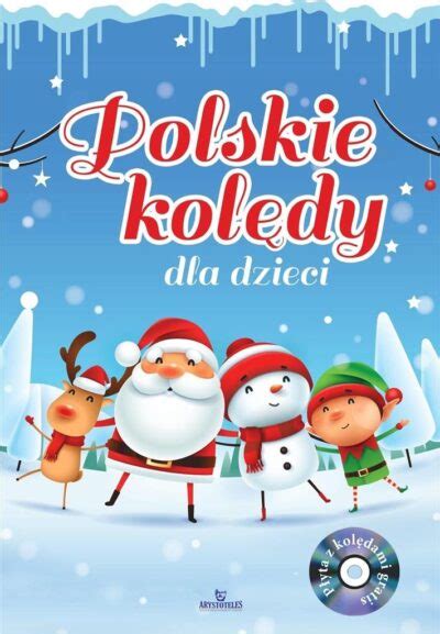 Kol Dy Polskie Dla Dzieci Kol Dy Dla Dzieci Ksi Garnia Wi Tego