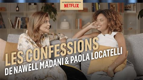 Les Secrets Pour Tout Savoir Sur Nawell Madani Et Paola Locatelli