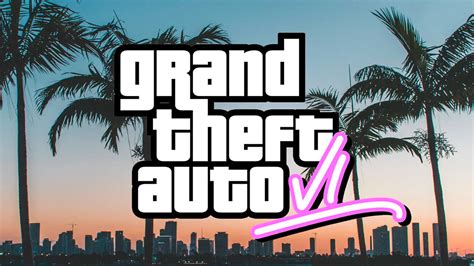 GTA 6 es oficial Rockstar anuncia el tráiler del videojuego más